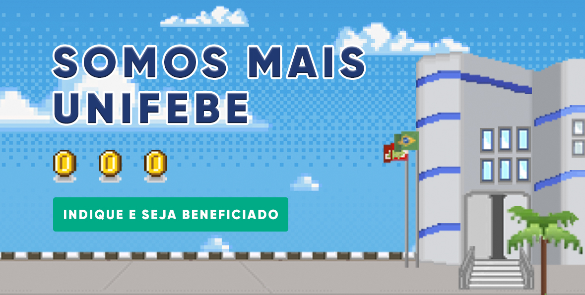UNIFEBE - Cursos de Graduação, Pós-Graduação e Extensão. Presencial e EAD
